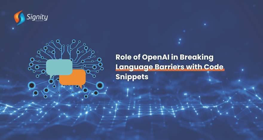 Role of OpenAI in Breaking Language Barriers with Code Snippets